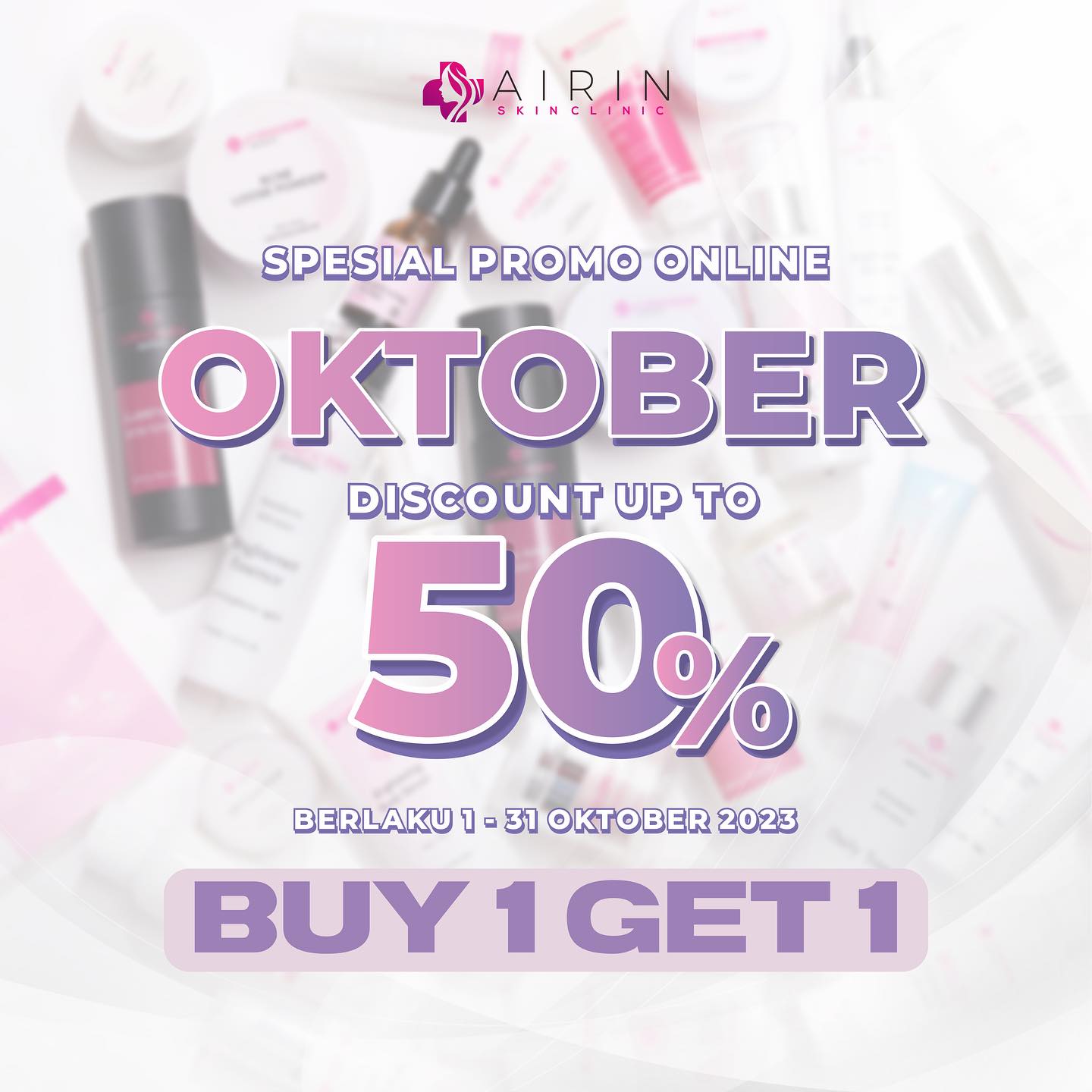 Promo Bulan Ini - Airin Skin Clinic